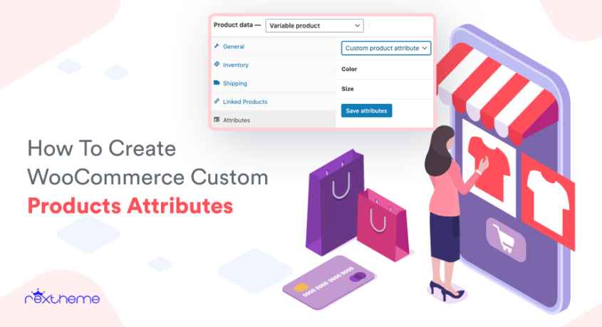 How to Create Custom Product Attributes in WooCommerce